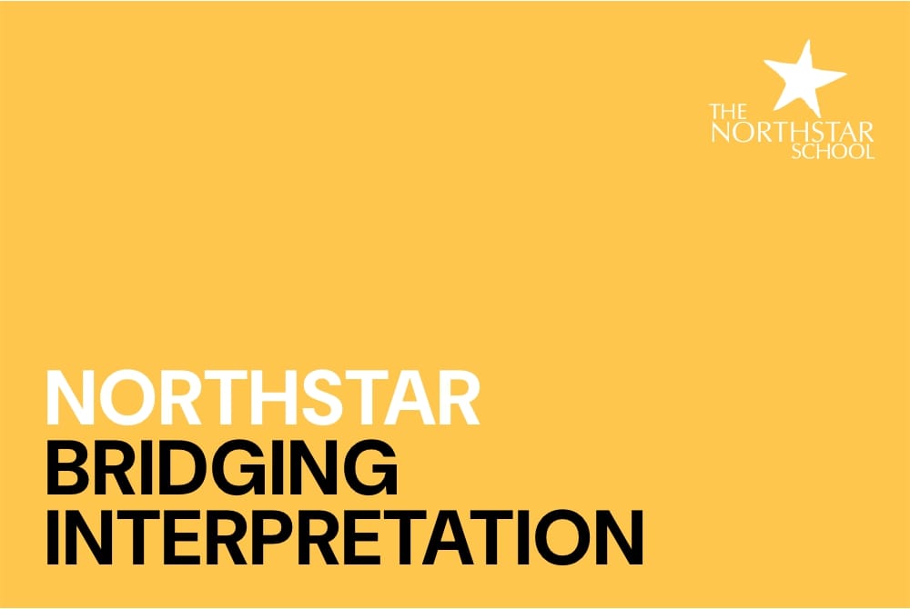 Northstar Bridging Interpretation